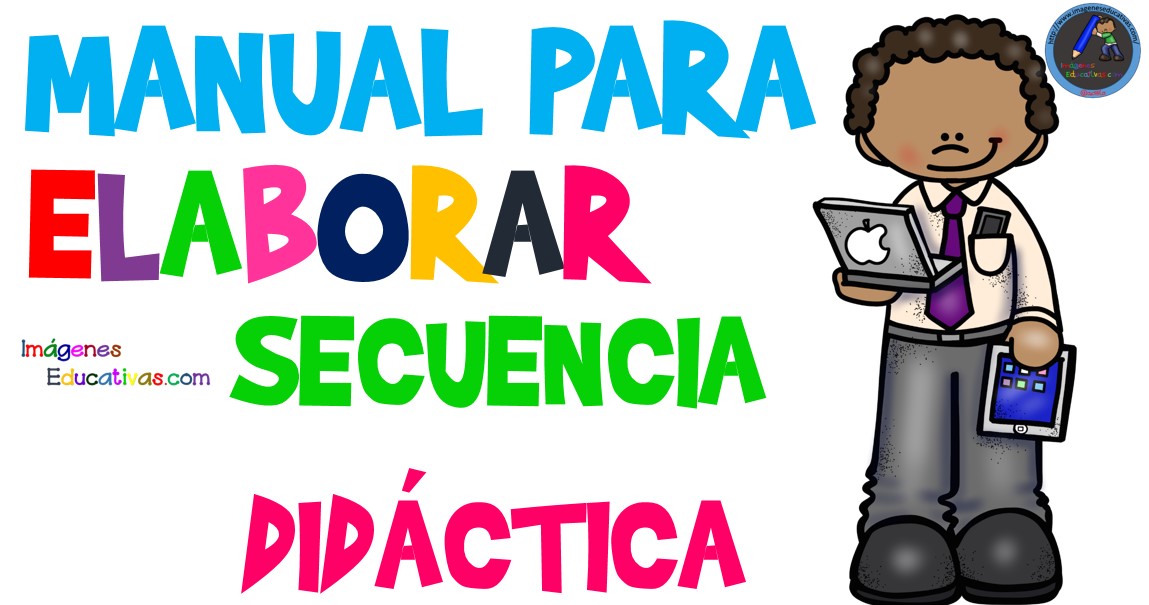 Manual Para Elaborar Una Secuencia Didáctica Imagenes Educativas