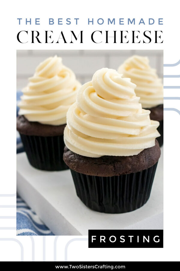 The Best Cream Cheese Frosting Two Sisters