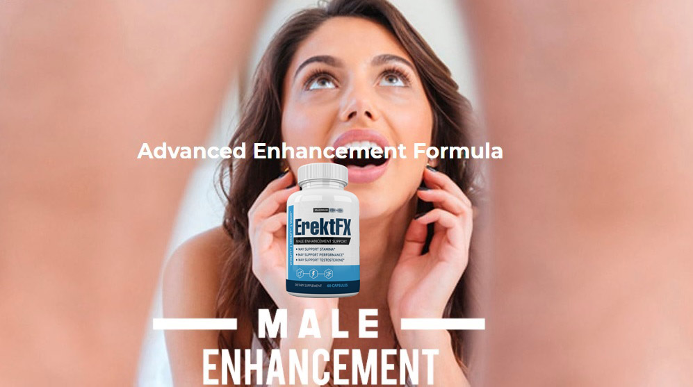 Erekt Fx Us Review 2021 A Magical Formula To Enhance Male Virility For