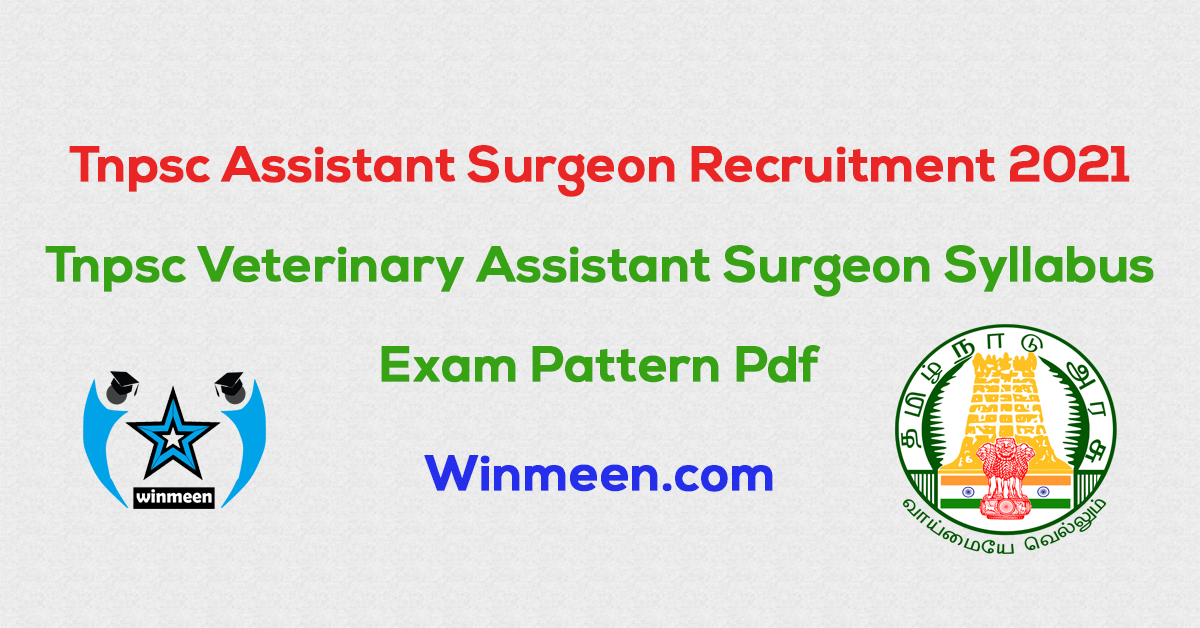 Tnpsc Assistant Surgeon Recruitment 2021 Tnpsc Veterinary Assistant