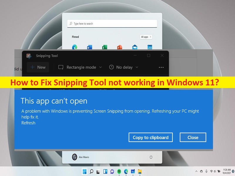 Windows 11 Snipping Tool Doesnt Work