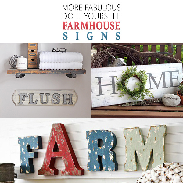 More Fabulous Diy Farmhouse Signs The Cottage Market