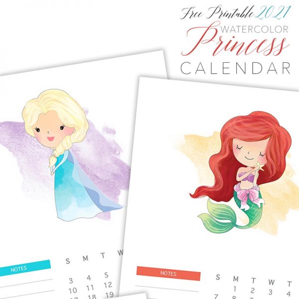 Free Printable 2021 Watercolor Princess Calendar The Cottage Market