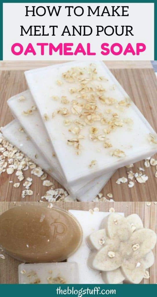 Homemade Melt And Pour Oatmeal Soap Recipe Easy To Make