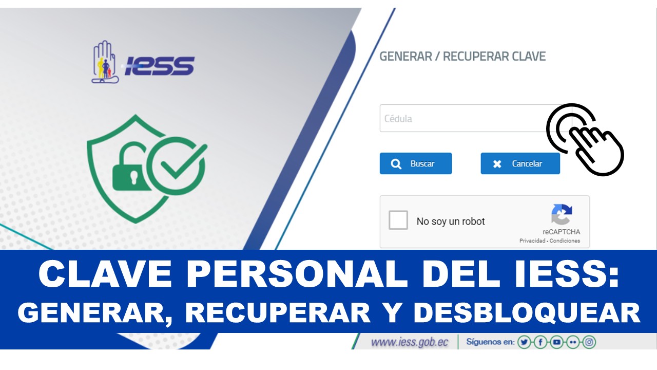 ️ Clave Personal Del Iess Generar Recuperar Y Desbloquear【2022】