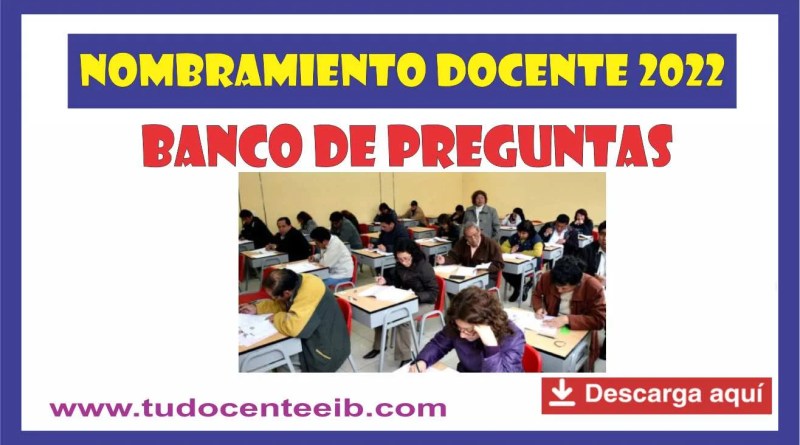 Nombramiento Docente 2022 Banco De Preguntas Para El Nombramiento