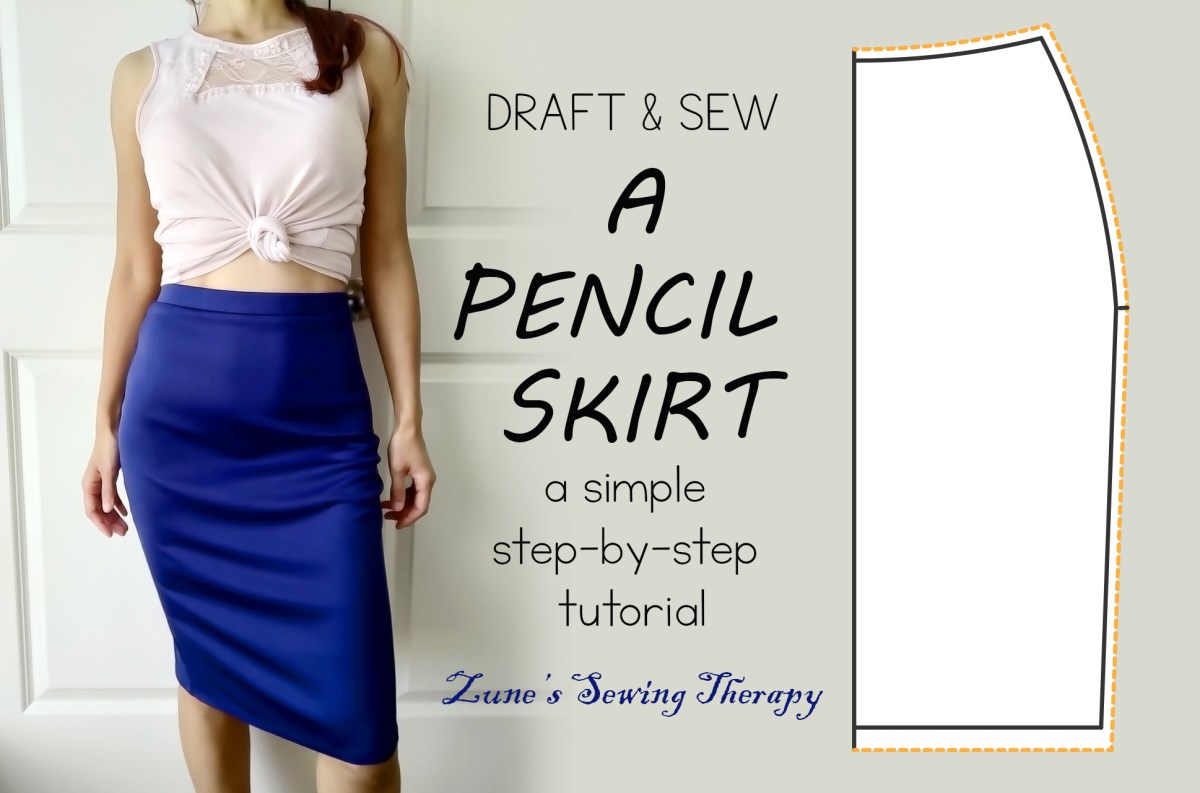 Diy Pencil Skirt An Easy Drafting And Sewing Tutorial Zunes Sewing