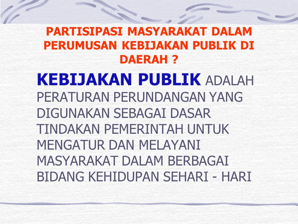 Bentuk Bentuk Kebijakan Publik Di Daerah Sinau