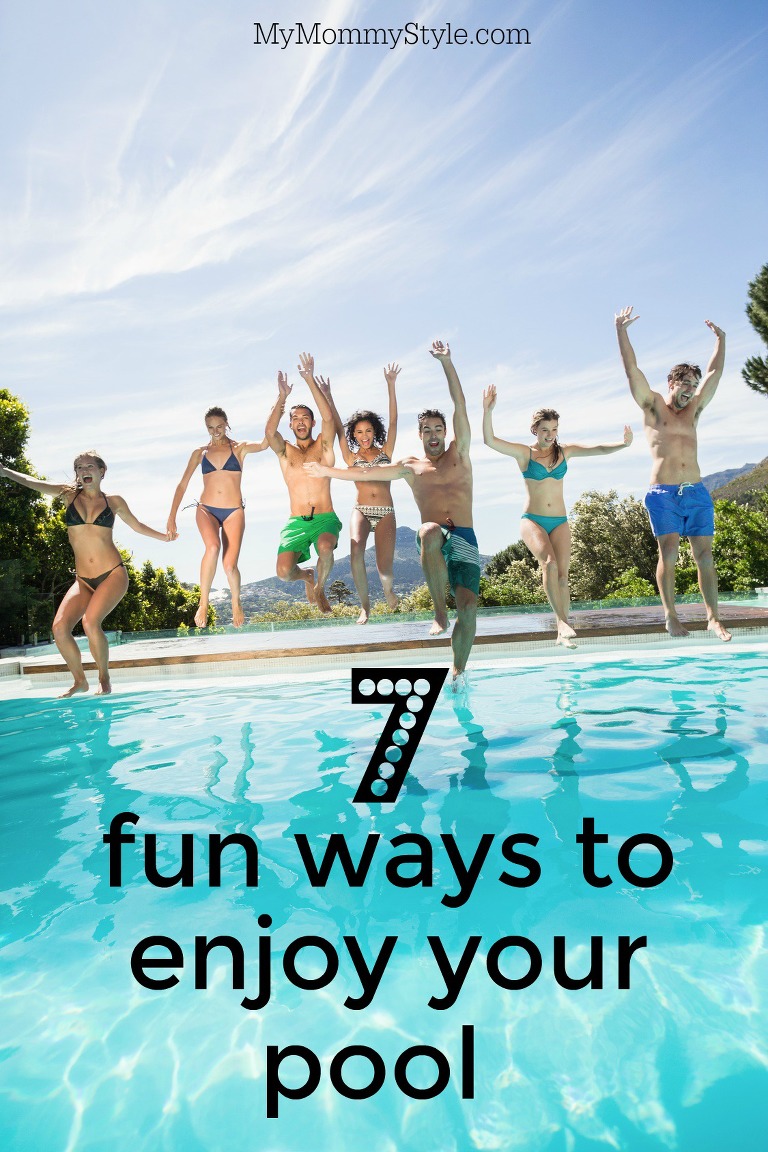 7 Ways To Enjoy Your Pool This Summer My Mommy Style