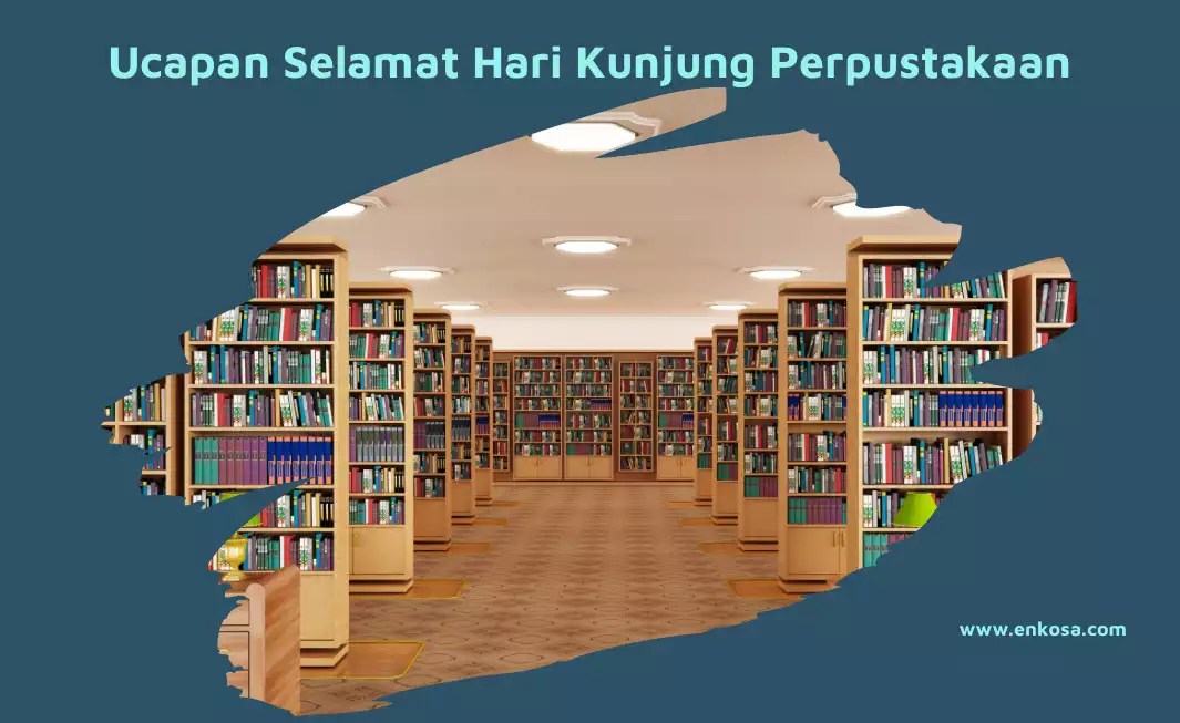 Ucapan Selamat Hari Kunjung Perpustakaan 14 September