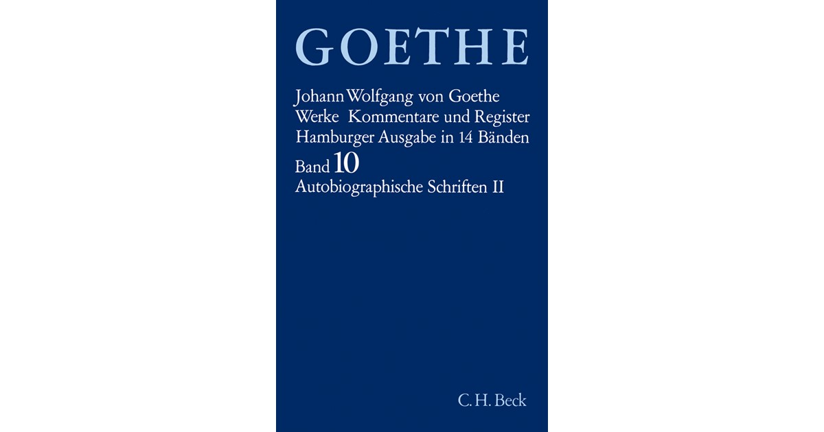 Goethe Johann Wolfgang Von Goethe Werke Hamburger Ausgabe Band 10