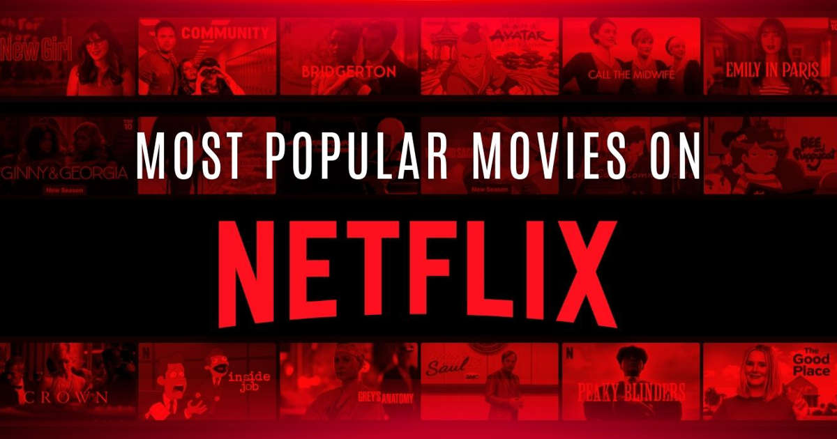 Top 10 Most Popular Netflix Movies Right Now