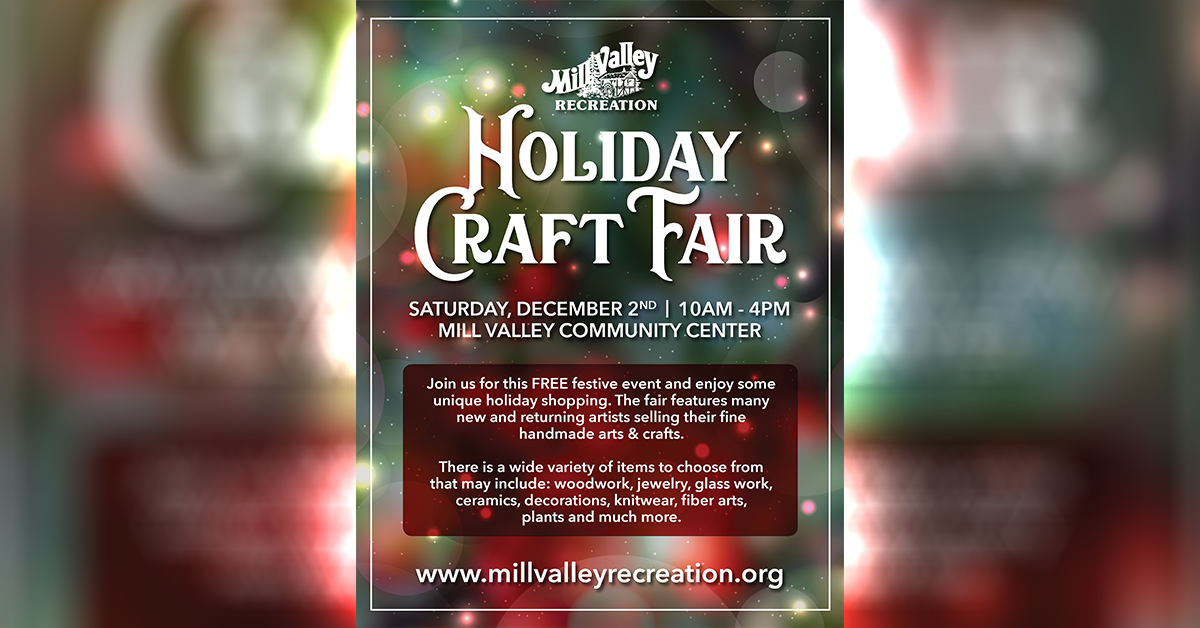 Holiday Craft Fair Tomorrow City Of Mill Valley