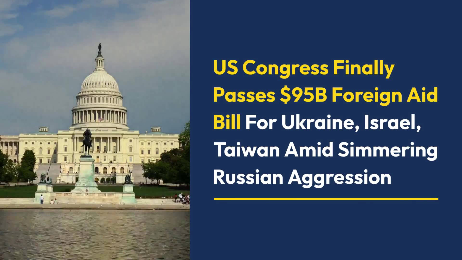 Us Congress Finally Passes 95b Foreign Aid Bill For Ukraine Israel