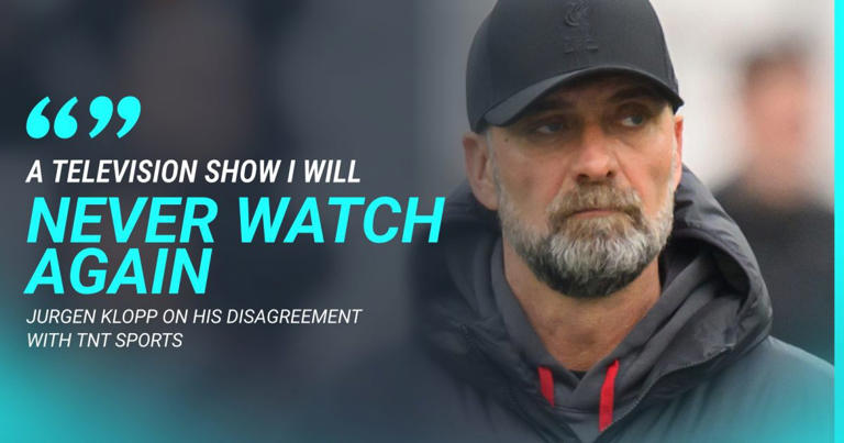 Liverpool Klopp Tells Tnt Sports He ‘will Never Watch Again As He