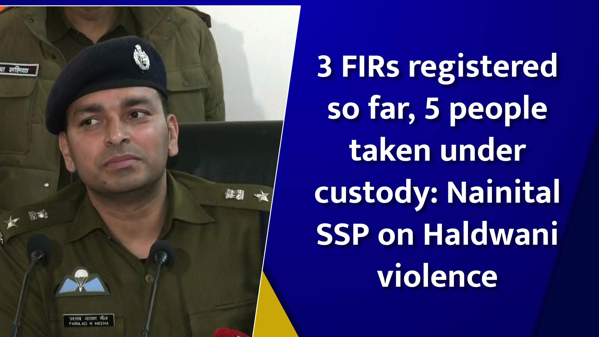 3firs Registered So Far 5 People Taken Under Custody Nainital Ssp On