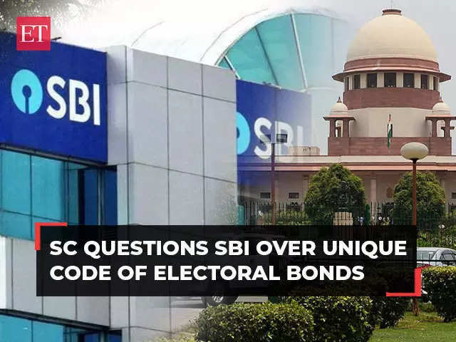 Electoral Bonds Case Sc Questions Sbi Over Absence Of Unique Code Of