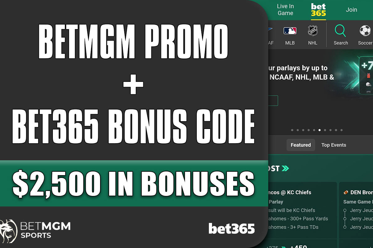 Betmgm Promo Bet365 Bonus Code 2500 In Bonuses For Mlb Nba Play In