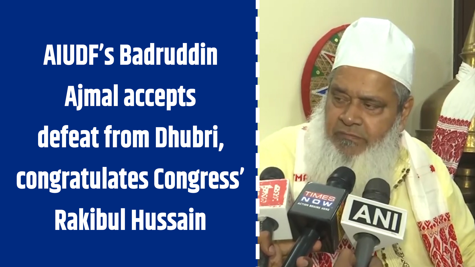 Aiudfs Badruddin Ajmal Accepts Defeat From Dhubri Congratulates