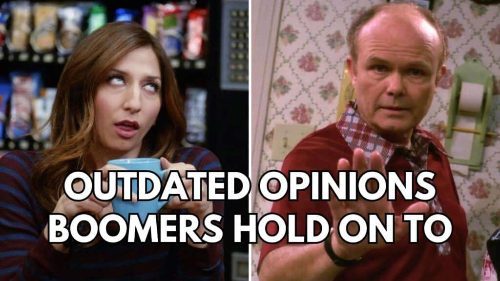 37 Millennials Are Sharing Boomer Opinions That Are Wrong And Outdated