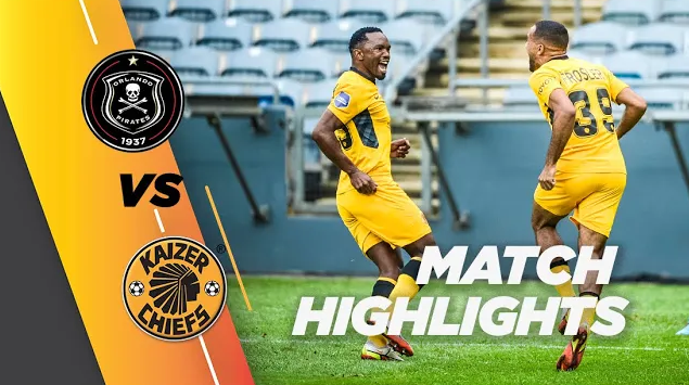 Highlights Orlando Pirates Vs Kaizer Chiefs Dstv Premiership