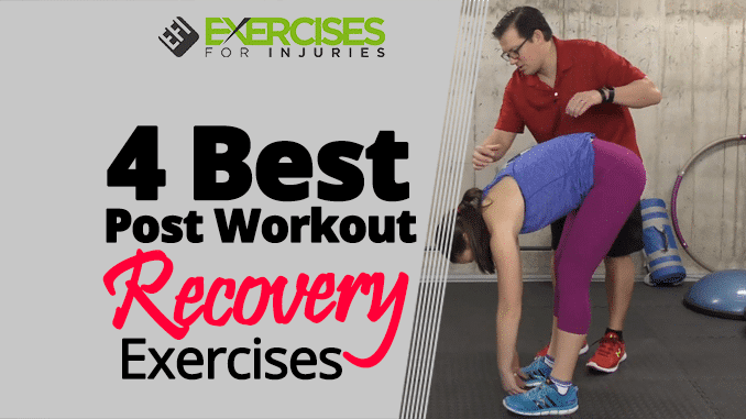 Post Workout Recovery Exercises