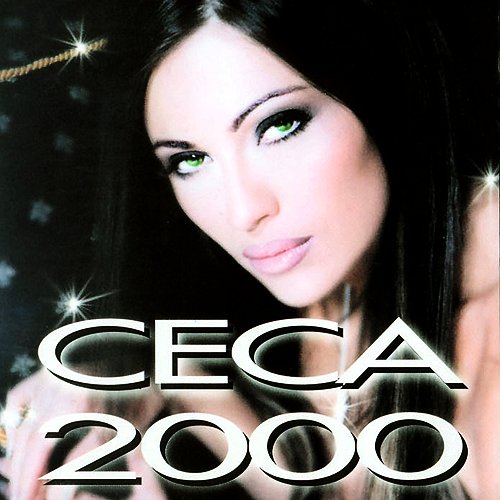 Ceca 2000 — Ceca Lastfm