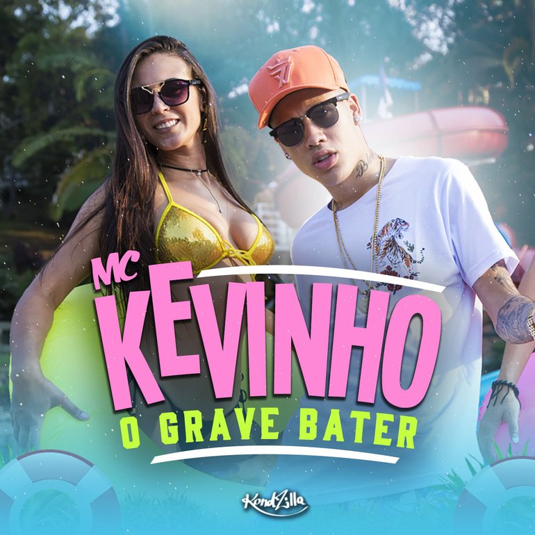 Mc Kevinho O Grave Bater Mc Kevinho O Grave Bater Kondzilla On Make A