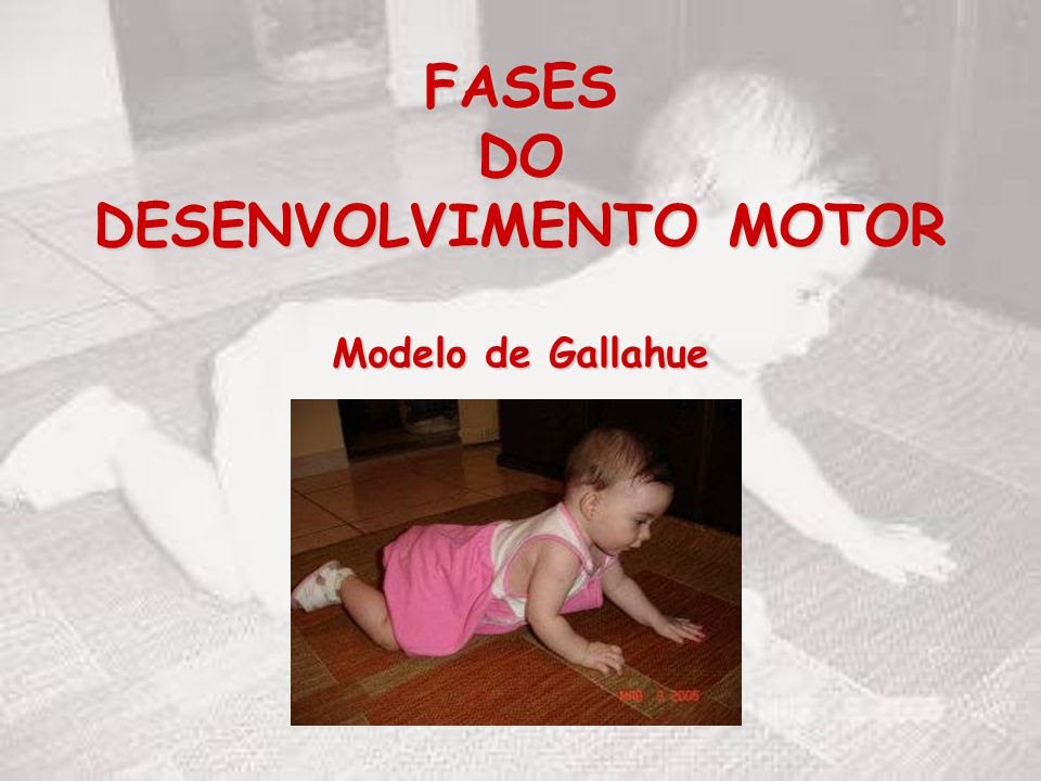 Fases Do Desenvolvimento Motor Da Criança Relacionado A Crianças