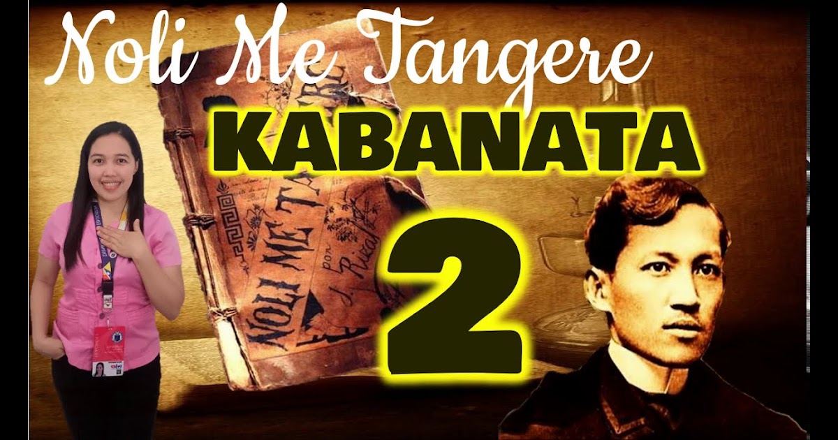 Mga Mahahalagang Pangyayari Sa Kabanata Noli Me Tangere Hot Sex Picture