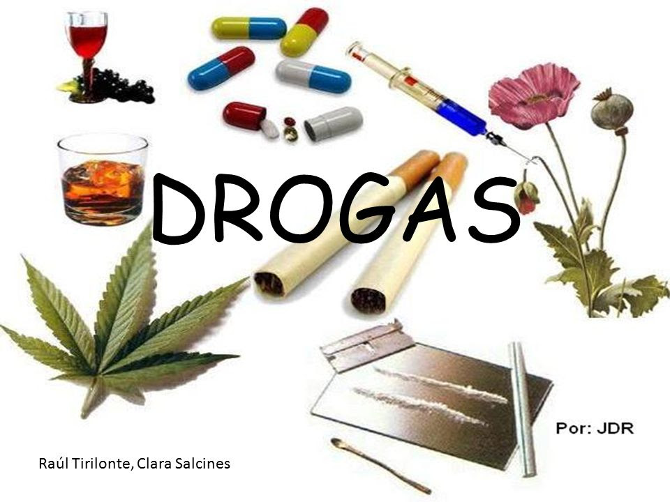 La DrogadicciÓn Tipos De Drogas