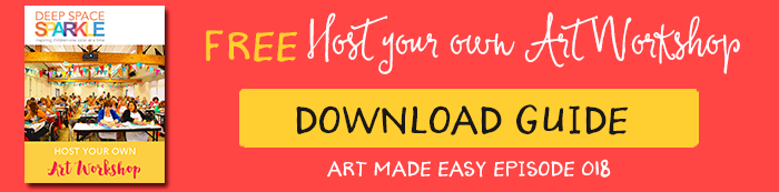 How To Host Your Own Art Workshop Art Made Easy 018 Deep Space Sparkle