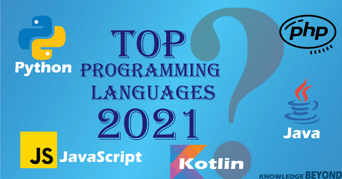 Top 5 Programming Languages In 2021