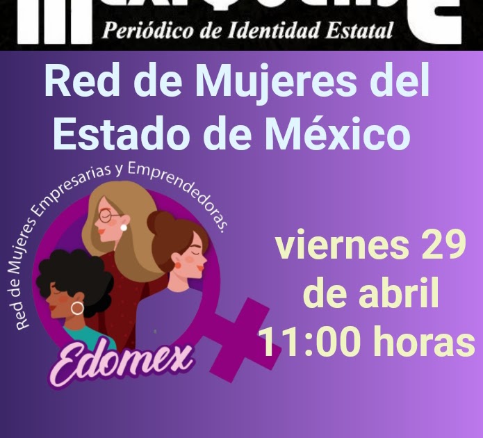 El Mexiquense Hoy En Mexiquense Red De Mujeres Del Estado De México