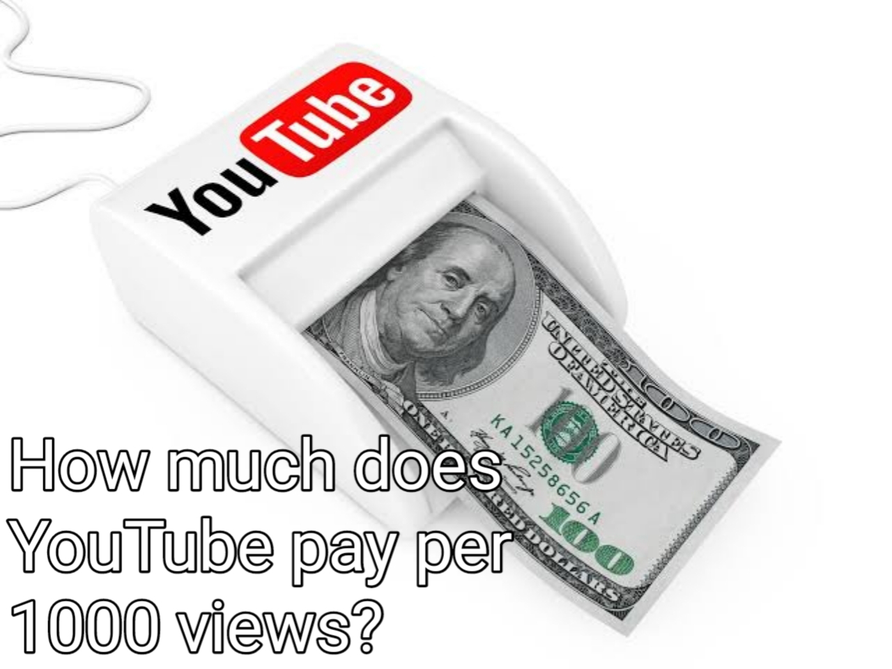 How Much Does Youtube Pay Per 1000 Views