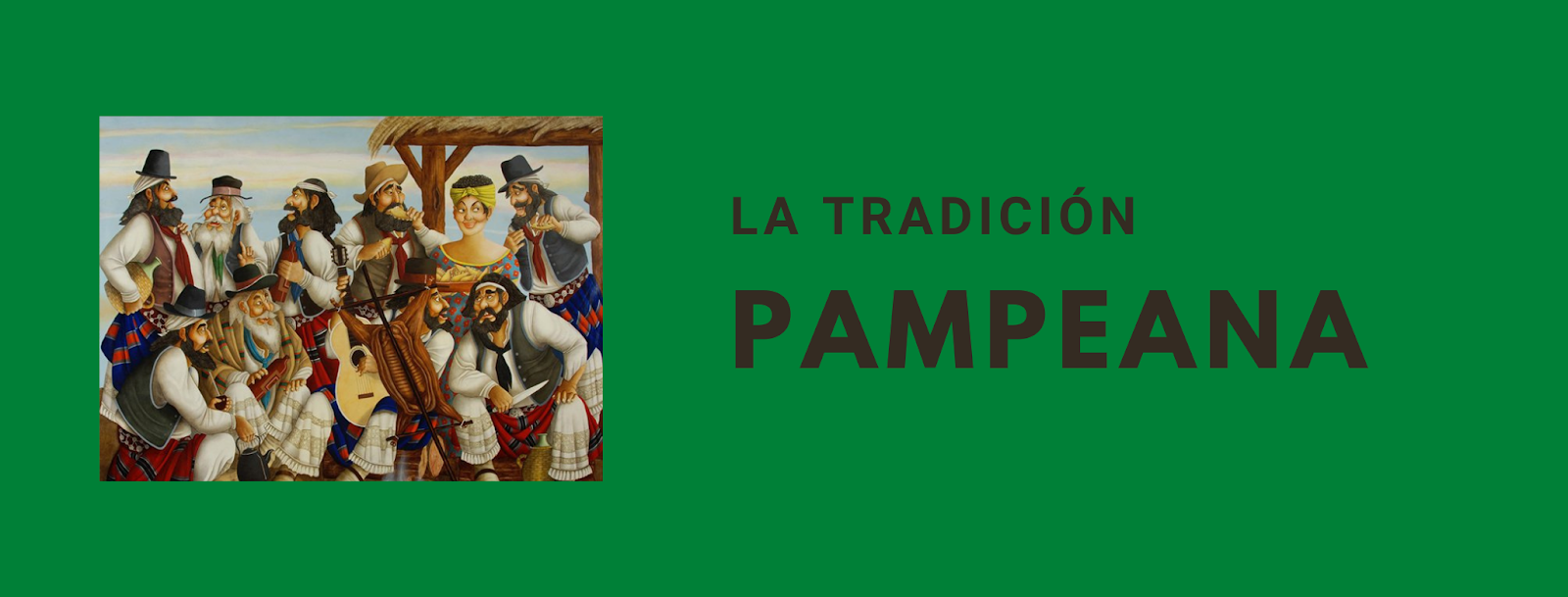 La Tradición Pampeana