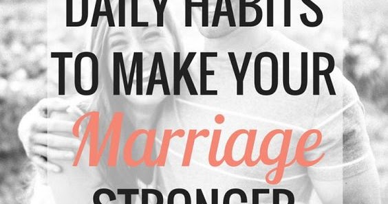 10 Powerful Rules To Make Your Marriage And Relationship Stronger