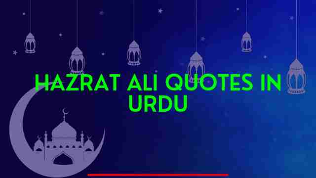 40 Hazrat Ali Quotes In Urdu Urdu Quotation