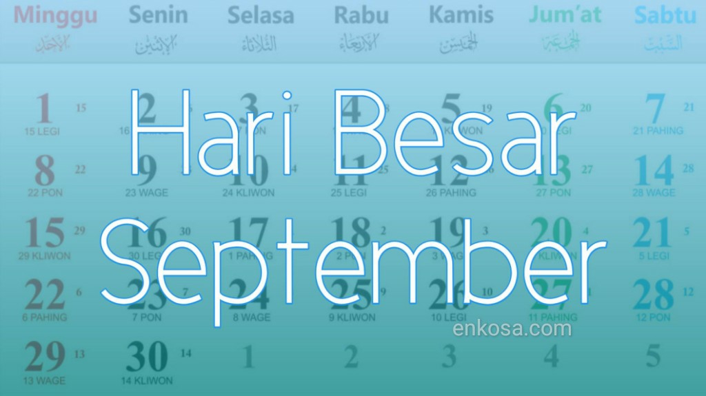 Daftar Hari Besar Nasional Bulan September 2021 Enkosacom