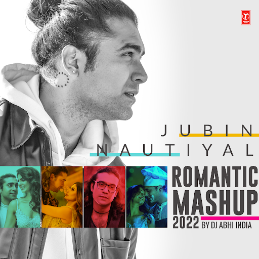 Jubin Nautiyal Romantic Mashup 2022 Remix By Dj Abhi India Youtube