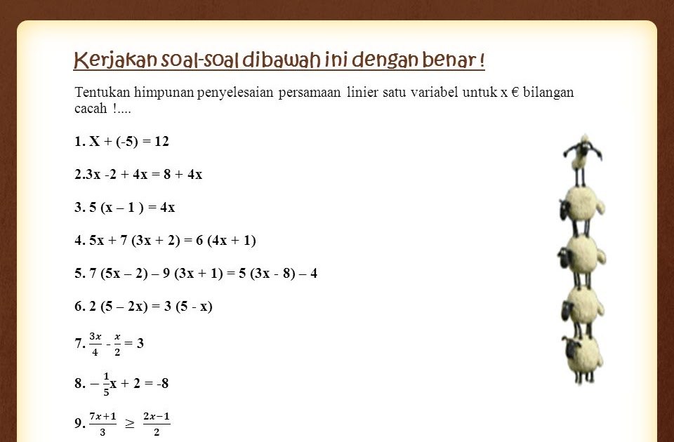 Latihan Soal Persamaan Dan Pertidaksamaan Linier Satu Variabel Kelas 7