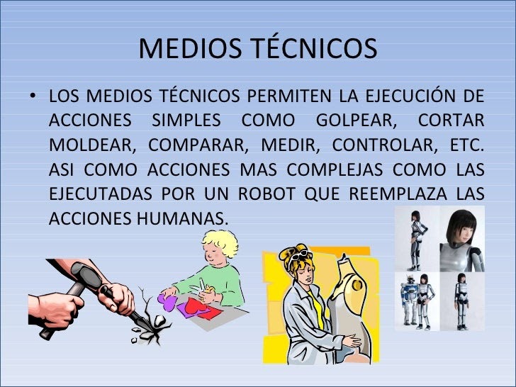 La Tecnología Y Lo Que Nos Enseña Medios Tecnicos