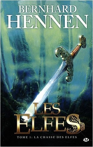 True Book La Saga Les Elfes De Bernhard Hennen