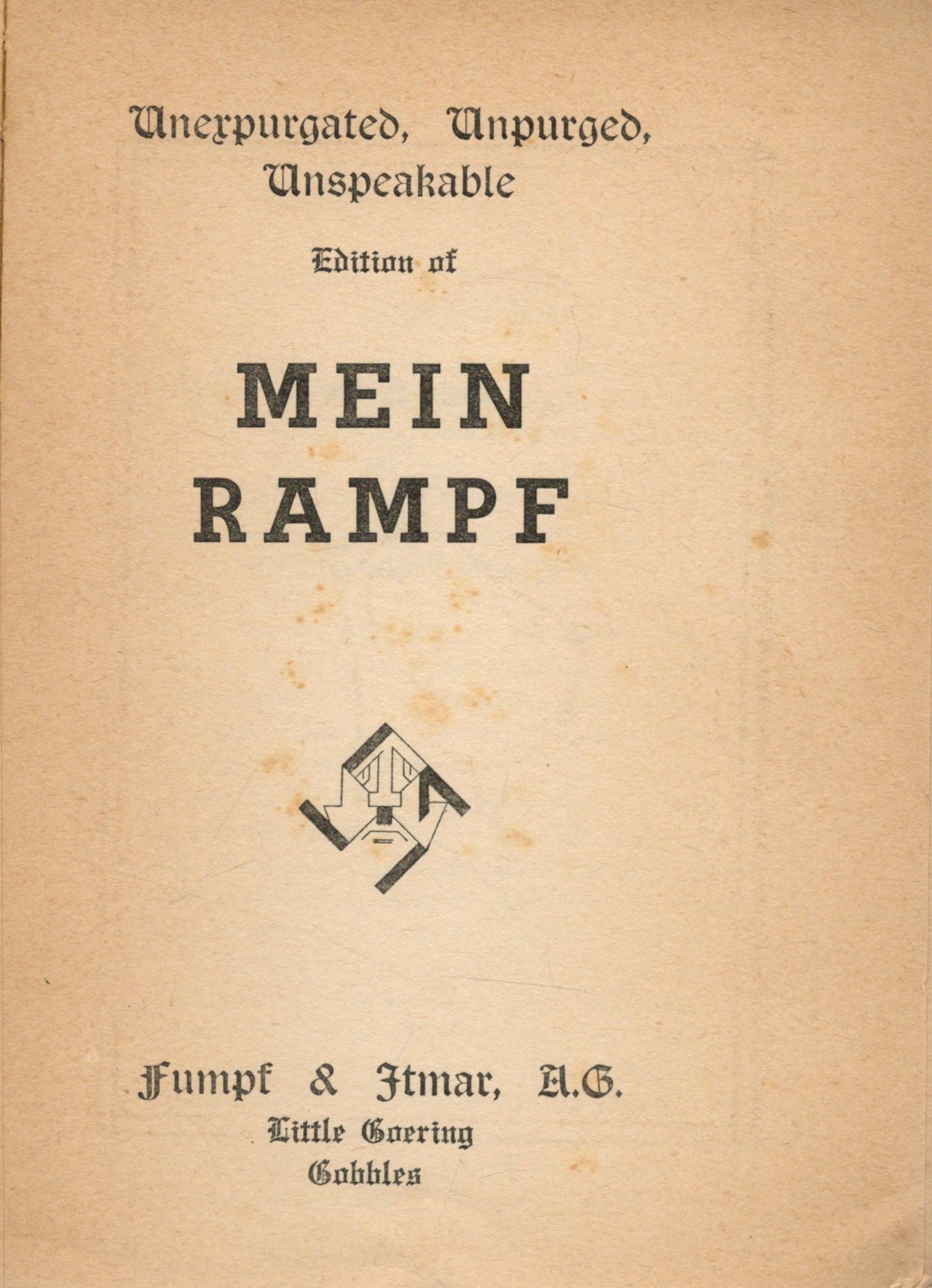 Unexpurgated Edition Of Mein Kampf Unexpurgated Unpurged