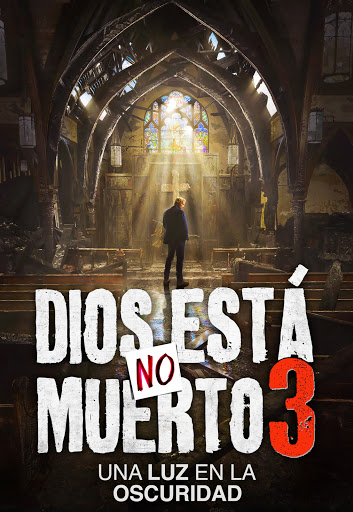 Dios No Está Muerto 3 Una Luz En La Oscuridad Doblada Movies On