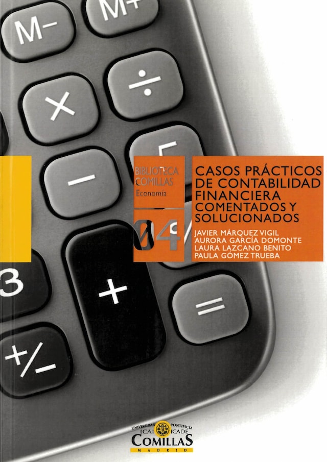 Casos Prácticos De Contabilidad Financiera Comentados Y Solucionados