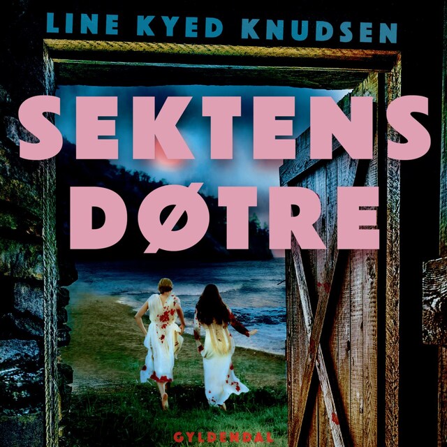 Sektens Døtre Line Kyed Knudsen E Bog Lydbog Bookbeat