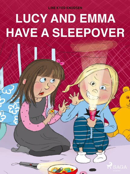 Lucy And Emma Have A Sleepover Line Kyed Knudsen E Book Bookbeat