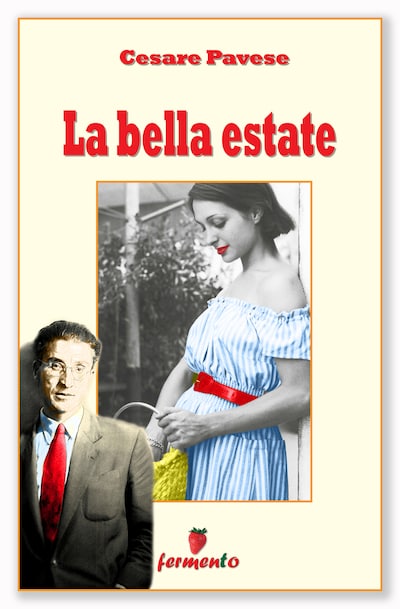 La Bella Estate Cesare Pavese E Kirja Bookbeat