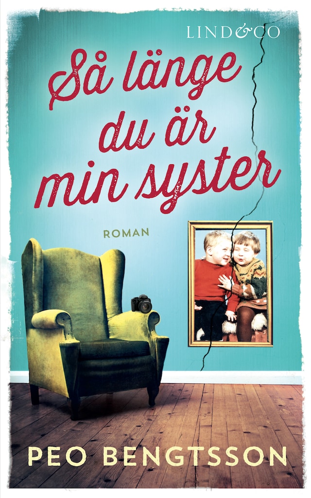 Så Länge Du är Min Syster Peo Bengtsson E Bok Ljudbok Bookbeat